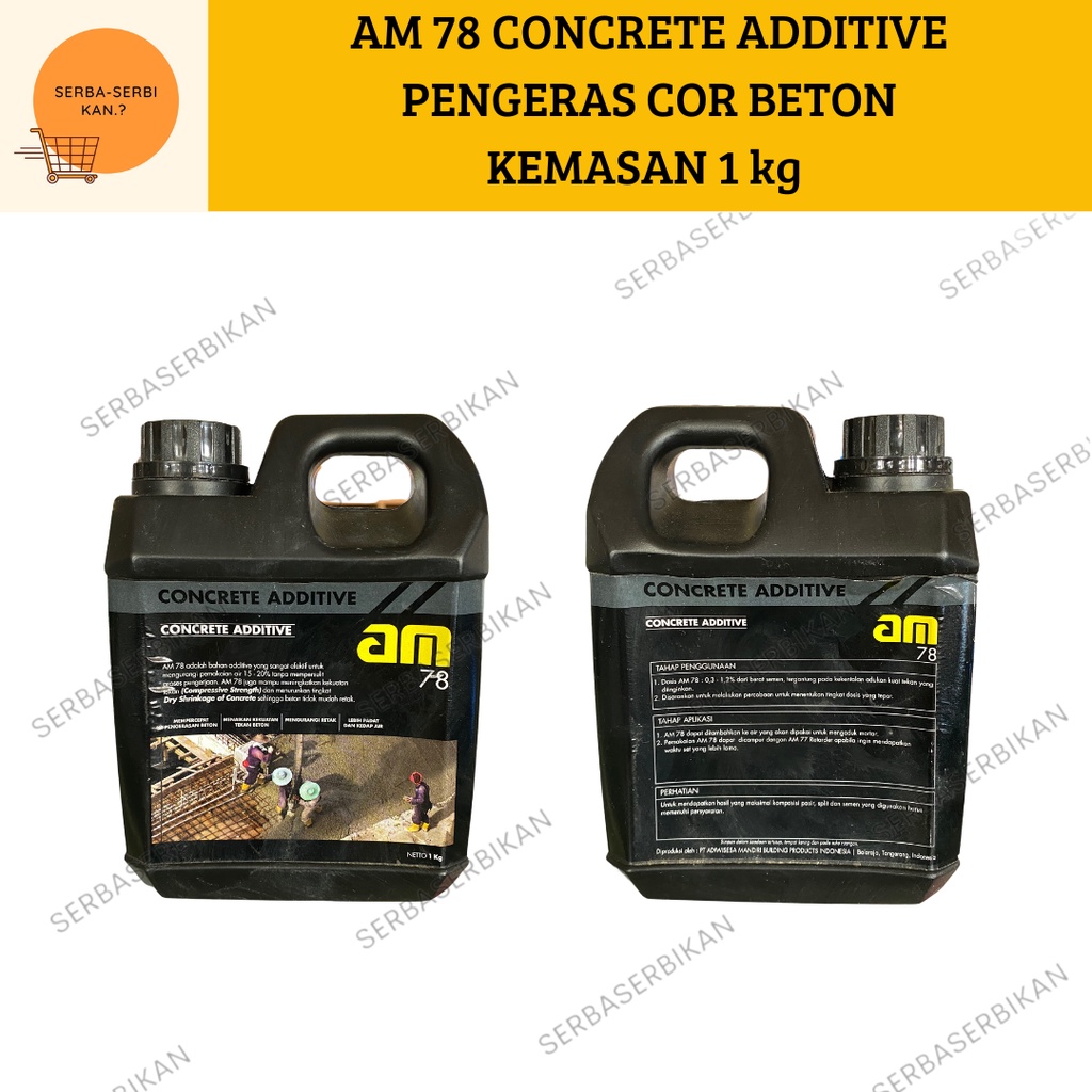 Jual AM 78 - CAIRAN PENGERAS BETON COR CONCRETE ADDITIVE 1kg | Shopee ...