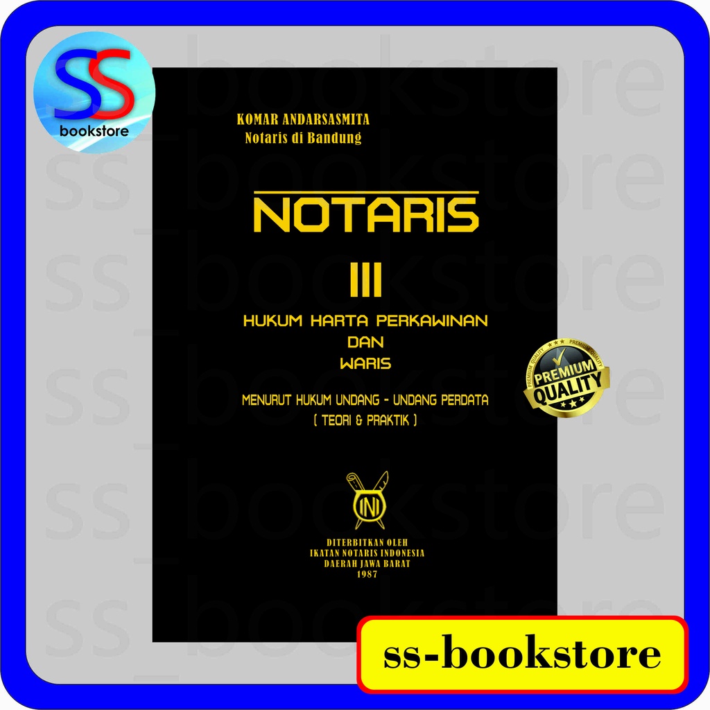 Jual NOTARIS III HUKUM HARTA PERKAWINAN DAN WARIS KOMAR ANDARSASMITA | Shopee Indonesia