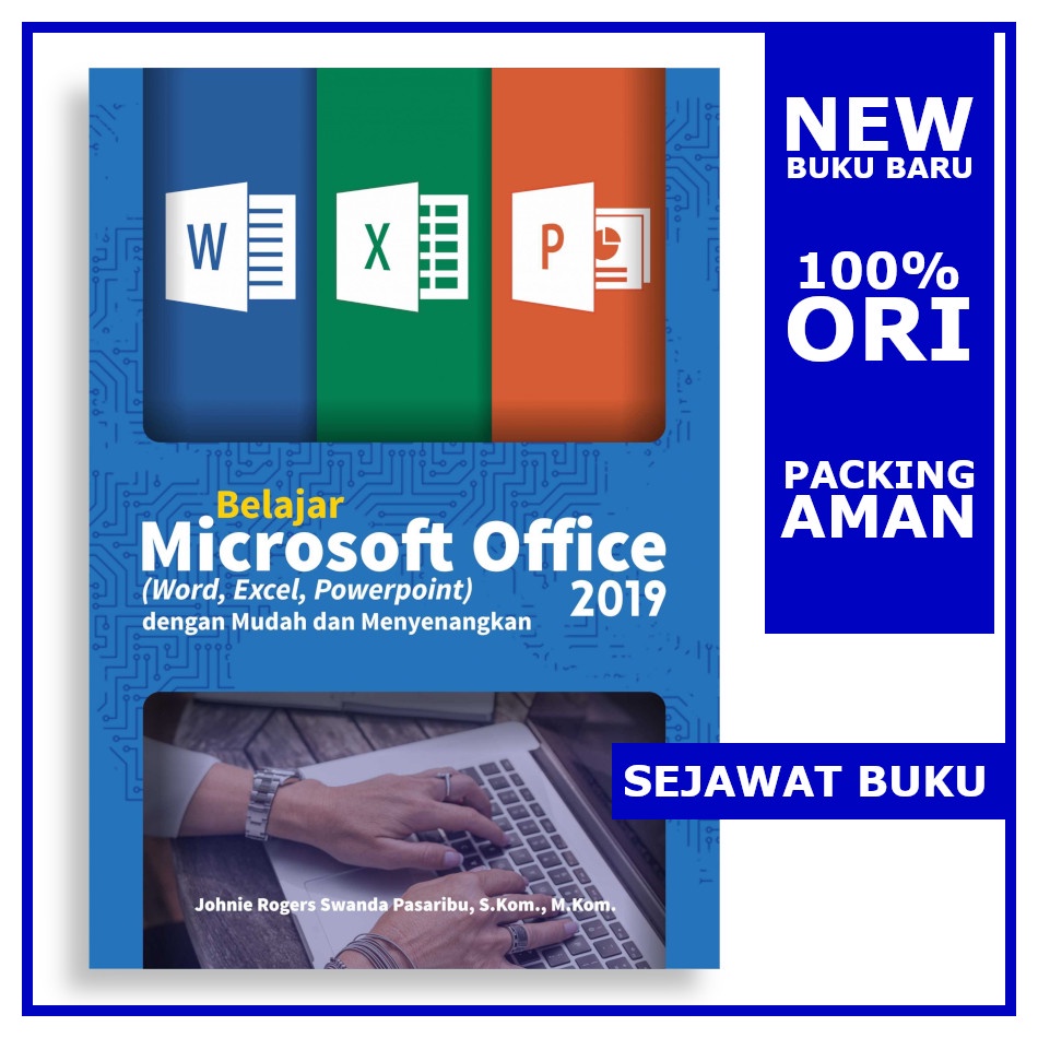 Jual Belajar Microsoft Office (Word, Excel, Powerpoint) 2019 dengan Mudah dan Menyenangkan ...