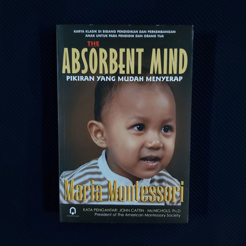 Jual Buku Original / THE ABSORBENT MIND - Pikiran Yang Mudah Menyerap ...