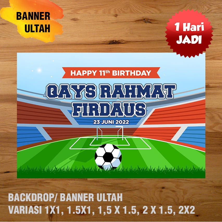 Jual BOLA / SEPAK BOLA BANNER ULTAH/ BACKDROP ULTAH/ SPANDUK ULANG ...