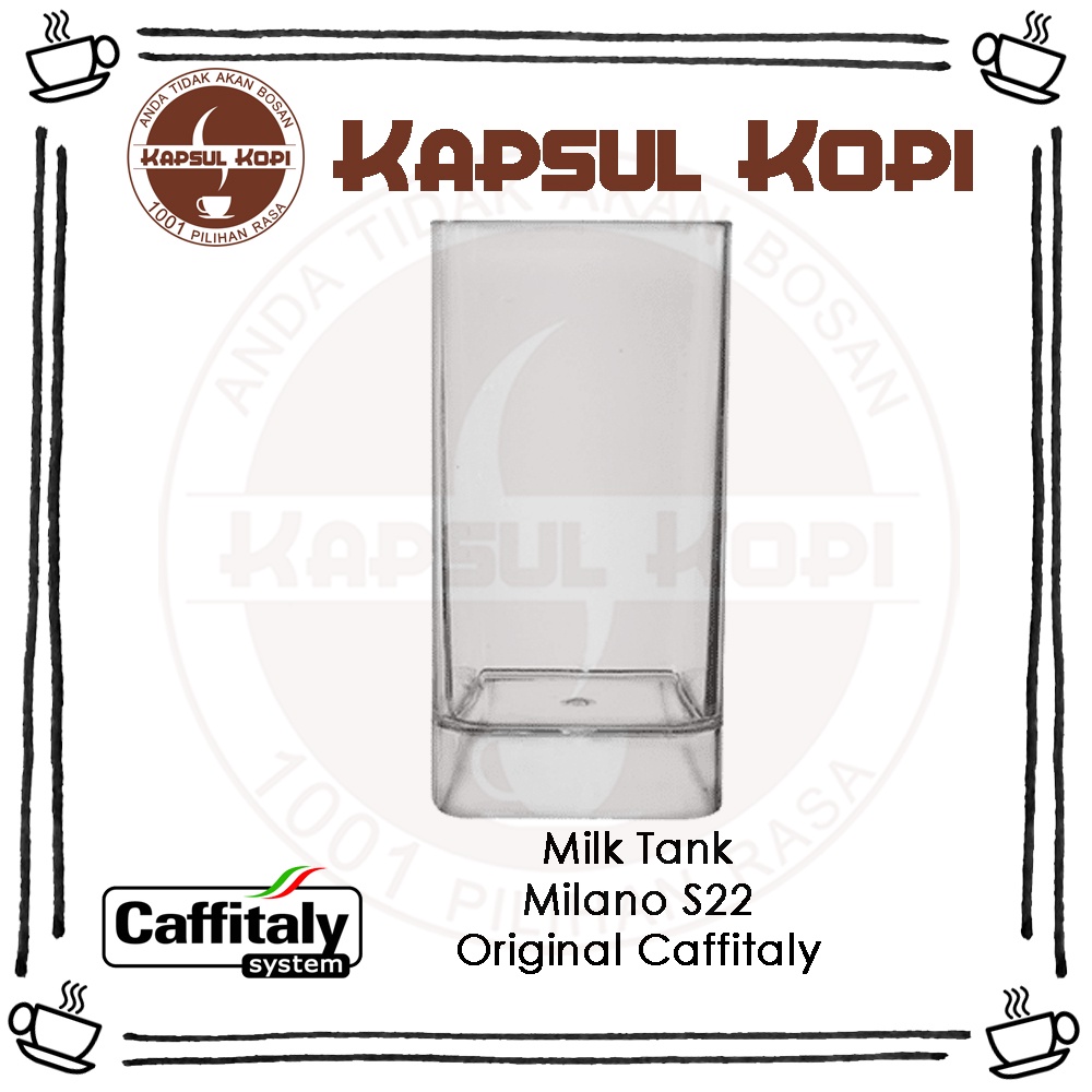 Jual Milano S22 Milk Tank Original Sparepart Mesin Caffitaly | Shopee ...