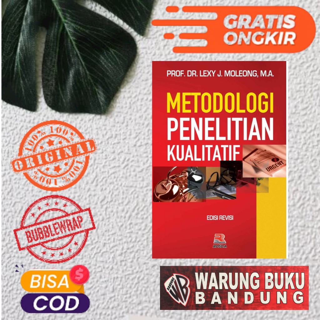 Jual Buku Metodologi Penelitian Kualitatif Edisi Revisi Tahun 2022 - Prof.Dr. Lexy J. Moleong, M ...
