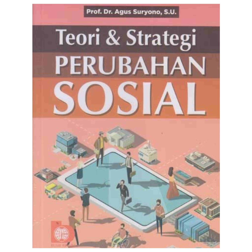 Jual Teori & Strategi Perubahan Sosial - Agus Suryono - BA | Shopee ...