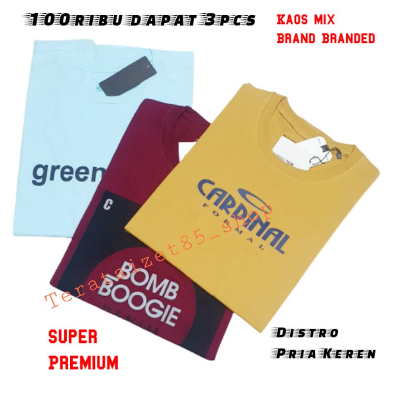 Jual 100rb Dapat 3pcs Kaos Mix Brand Terlaris Kaos branded pria dewasa ... Jual 100rb Dapat 3pcs Kaos Mix Brand Terlaris Kaos branded pria dewasa ...