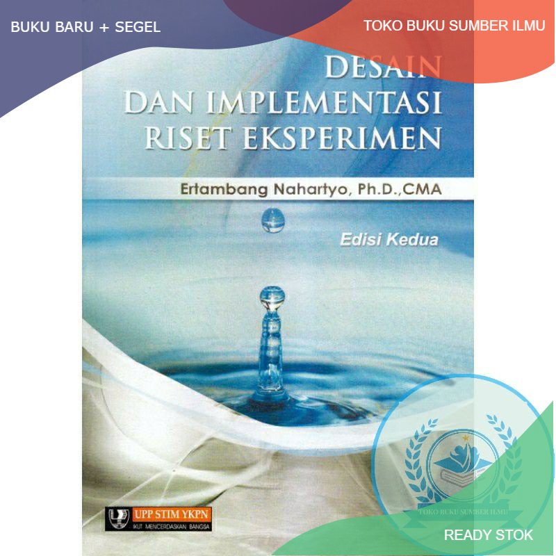Jual T.B.S.I. BUKU DESAIN DAN IMPLEMENTASI RISET EKSPERIMEN EDISI 2 ERTAMBANG NAHARTYO | Shopee ...